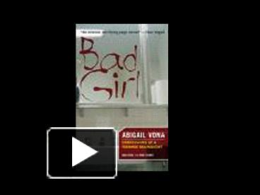 PPT – Bad Girl Abigail Vona PowerPoint presentation | free to view - id ...