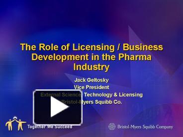 The Role of Licensing Business Development in the Pharma Industry ...