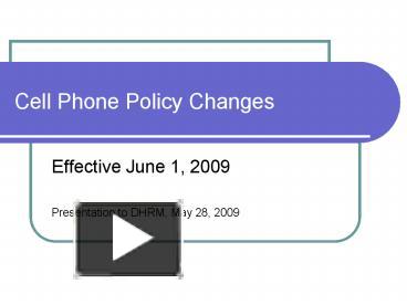 Cell Phone Policy Changes presentation | free to view