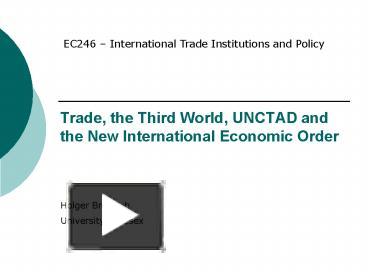 Trade, the Third World, UNCTAD and the New International Economic Order ...