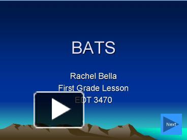BATS presentation | free to view