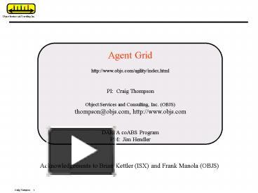 PPT – Agent Grid PowerPoint presentation | free to view - id: 34140-ZjI1M