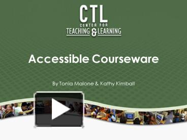 PPT – Accessible Courseware PowerPoint presentation | free to view - id ...