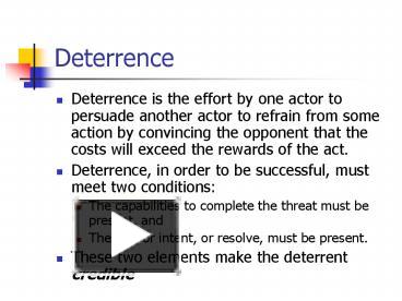 PPT – Deterrence PowerPoint presentation | free to view - id: 341c3-Nzk3O
