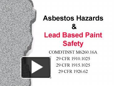 Asbestos Hazards presentation | free to view