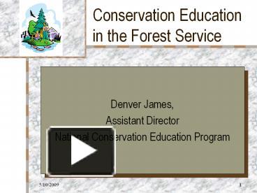 PPT – Conservation Education in the Forest Service PowerPoint ...