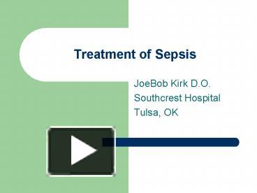 Treatment of Sepsis presentation | free to view