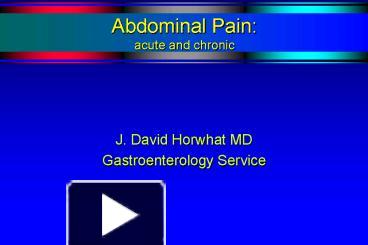Abdominal Pain: acute and chronic presentation | free to view