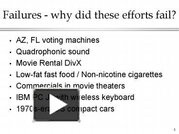 PPT – Failures why did these efforts fail PowerPoint presentation ...
