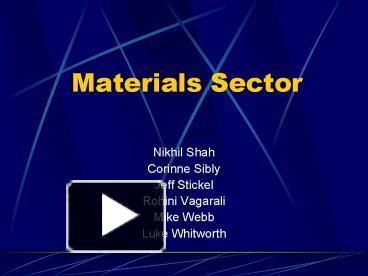 PPT – Materials Sector PowerPoint presentation | free to view - id ...