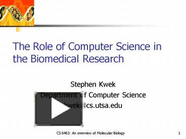 The Role of Computer Science in the Biomedical Research presentation ...