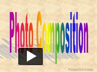Photo Composition presentation | free to view
