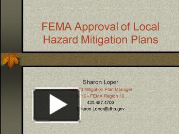 PPT – FEMA Approval of Local Hazard Mitigation Plans PowerPoint ...
