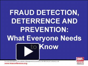 FRAUD DETECTION, DETERRENCE AND PREVENTION: What Everyone Needs to Know ...