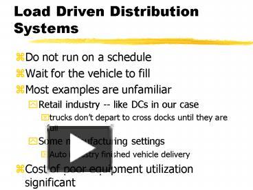 PPT – Load Driven Distribution Systems PowerPoint presentation | free ...