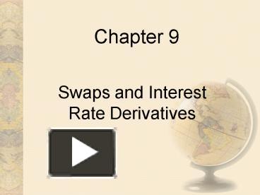 Swaps and Interest Rate Derivatives presentation | free to view