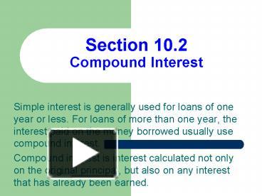 PPT – Section 10.2 Compound Interest PowerPoint presentation | free to ...