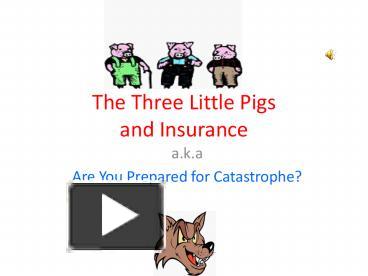 The Three Little Pigs and Insurance presentation | free to view