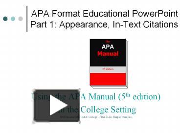 PPT – APA Format Educational PowerPoint Part 1: Appearance, InText ...
