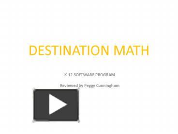 PPT – DESTINATION MATH PowerPoint presentation | free to view - id ...