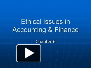 Ethical Issues in Accounting presentation | free to view