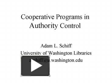 PPT – Cooperative Programs in Authority Control PowerPoint presentation ...