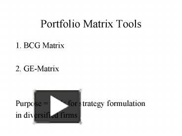 Portfolio Matrix Tools presentation | free to view