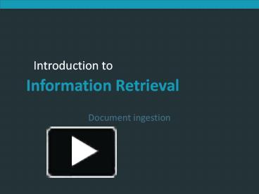 Document ingestion presentation | free to download