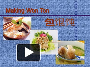 Making Won Ton presentation | free to view