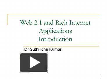 PPT – Web 2.1 and Rich Internet Applications Introduction PowerPoint ...
