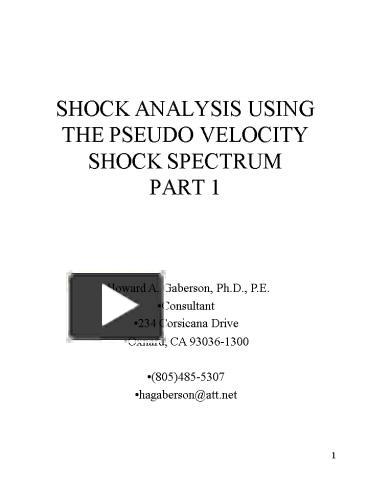 SHOCK ANALYSIS USING THE PSEUDO VELOCITY SHOCK SPECTRUM PART 1 ...