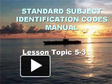 STANDARD SUBJECT IDENTIFICATION CODES MANUAL presentation | free to view