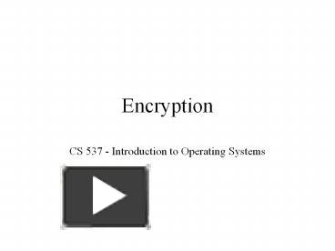 PPT – Encryption PowerPoint presentation | free to download - id: 35a8b ...