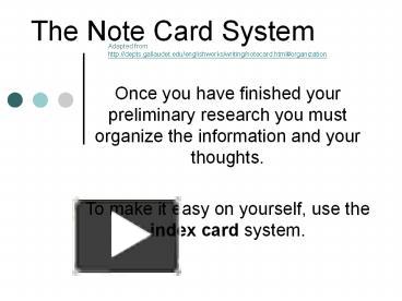 PPT – The Note Card System PowerPoint presentation | free to download ...