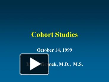 Cohort Studies presentation | free to view