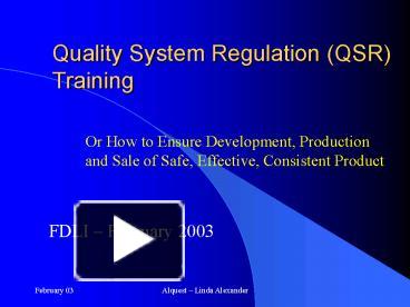 Quality System Regulation QSR Training presentation | free to view