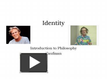 PPT – Identity PowerPoint presentation | free to view - id: 36008-NjgwZ