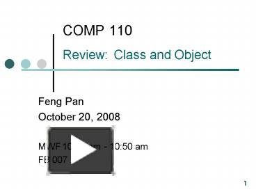 PPT – COMP 110 Review: Class and Object PowerPoint presentation | free ...