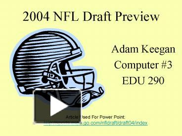 2004 NFL Draft Preview presentation | free to view