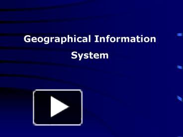 PPT – Geographical Information PowerPoint presentation | free to view ...