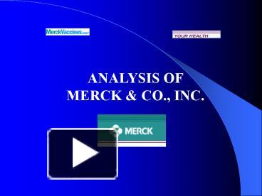ANALYSIS OF MERCK presentation | free to view