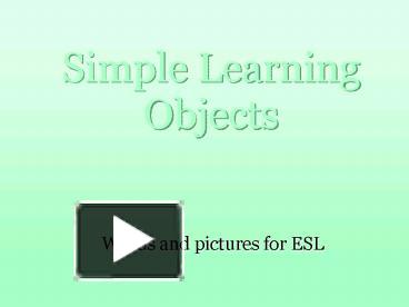 Simple Learning Objects presentation | free to view