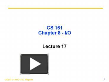 PPT – CS 161 Chapter 8 IO PowerPoint presentation | free to download ...