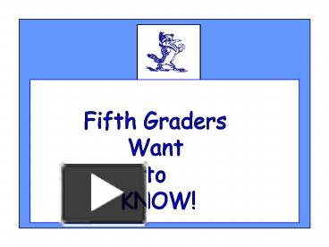 PPT – Fifth Graders PowerPoint presentation | free to view - id: 3682f ...