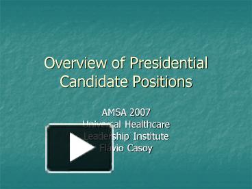 PPT – Overview of Presidential Candidate Positions PowerPoint ...