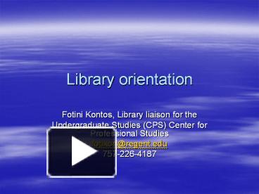 PPT – Library orientation PowerPoint presentation | free to view - id ...