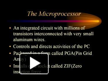 The Microprocessor presentation | free to view