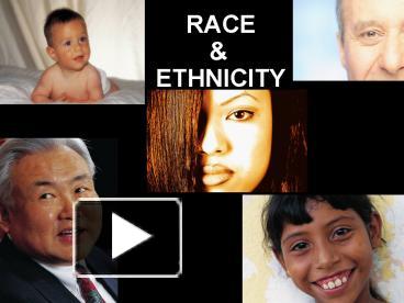 RACE AND ETHNIC STRATIFICATION presentation | free to view