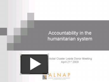 Accountability in the humanitarian system presentation | free to view
