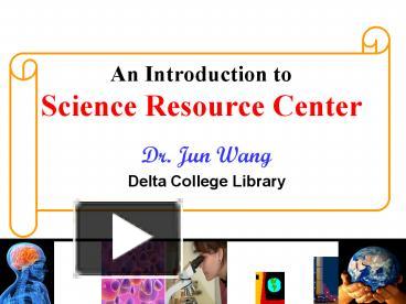 An Introduction to Science Resource Center presentation | free to view